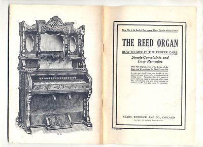 1910 SEARS ROEBUCK REED ORGAN PROPER CARE PAMPHLET -- Antique Price ...