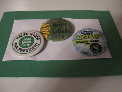 3-Nader pins,Corporate Influence Clean Up Crew,+ two -- Antique Price ...