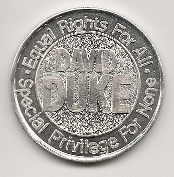 1989 David Duke Louisiana Rep Coin Grand Wizard KKK won -- Antique ...