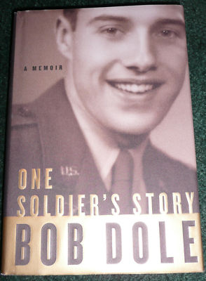JUST REDUCED- SIGNED BOB DOLE BOOK-"ONE SOLDIERS STORY" -- Antique ...