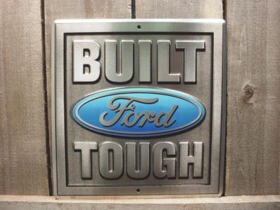 METAL BUILT FORD TOUGH TIN SIGN SIGNS -- Antique Price Guide Details Page