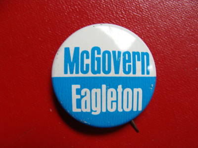 *ORIGINAL 1972 PERIOD McGOVERN-EAGLETON 1 INCH BUTTON -- Antique Price ...