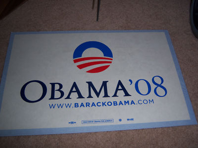 Obama 08 campaign sign -- Antique Price Guide Details Page