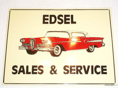 Ford Motor Company Edsel Metal Dealership Sign 9"x12" -- Antique Price ...