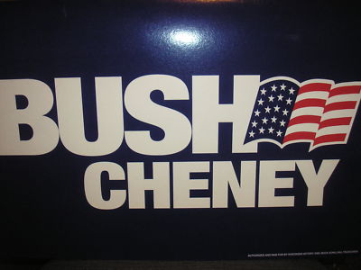 Bush-Cheney 14 x 19.5 Double Yard Sign -- Antique Price Guide Details Page