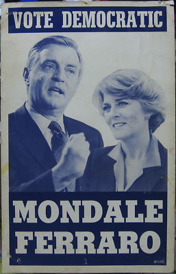 1984 Original Campaign Poster "Vote Democratic Mondale Ferraro" Walter ...