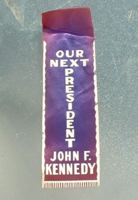 Vintage 1960 JFK John F. Kennedy Presidential Campaign Ribbon Our Next ...