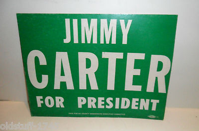 VINTAGE JIMMY CARTER FOR PRESIDENT CAMPAIGN POSTER SIGN -- Antique ...