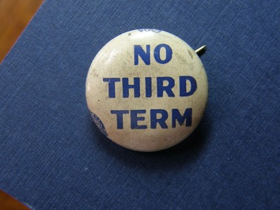 NO THIRD TERM Campaign Pin Button -- Antique Price Guide Details Page