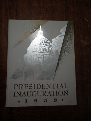 PRESIDENTIAL INAUGURATION 1953 Official Program of the Inaugural ...