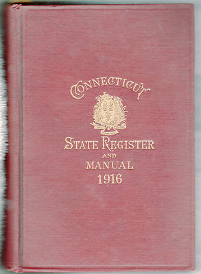 1916 CONNECTICUT STATE REGISTER AND MANUAL (Blue Book) with frameable ...