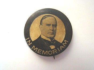 1901 President William McKinley "In Memoriam" Celluloid Button/Pin ...