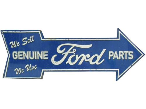 METAL Embossed Ford PARTS Arrow SHOP SIGN Garage Gas Oil Hot Rod Ford ...