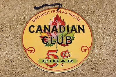 Vintage Antique Canadian Club Cigar Sign, Different From All Others ...