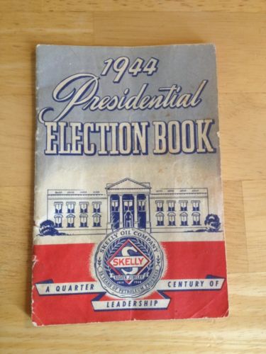 SKELLY 1944 POLITICAL PRESIDENTIAL ELECTION BOOK - RARE -- Antique ...