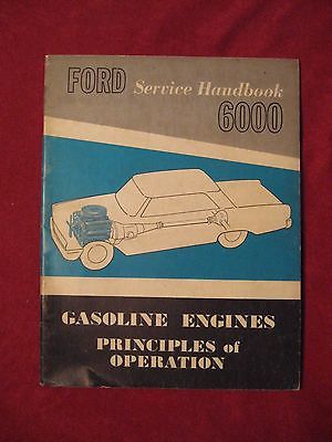 1963 Ford Service Handbook 6000 Gasoline engines Principles of ...