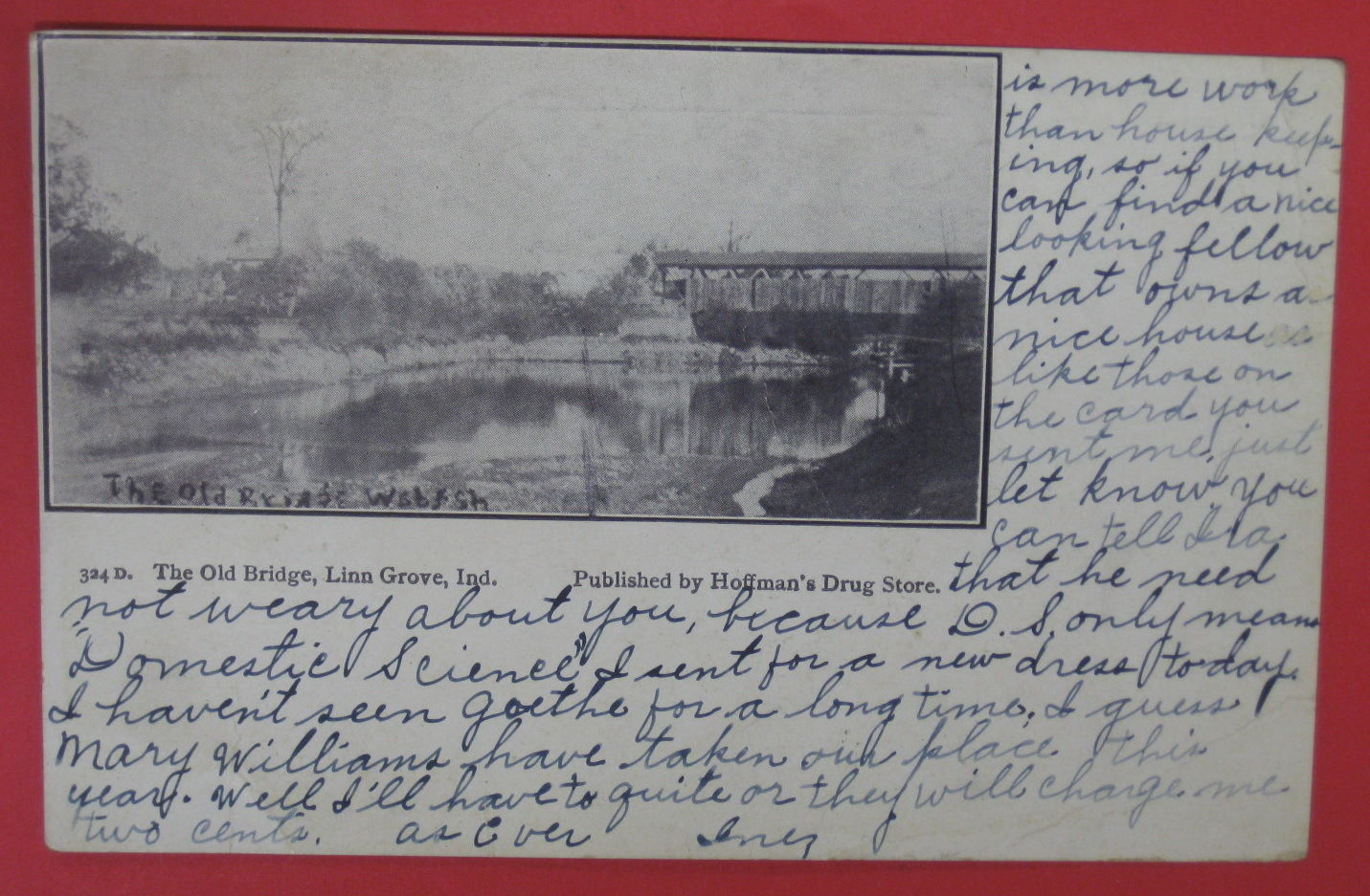 ANTIQUE POSTCARD-THE OLD BRIDGE-LINN GROVE INDIANA-PUBLISHED HOFFMANS ...
