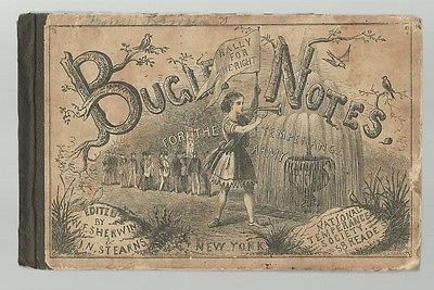 BUGLE NOTES, 1871 NATIONAL TEMPERANCE SOCIETY NEW YORK SONGBOOK ...
