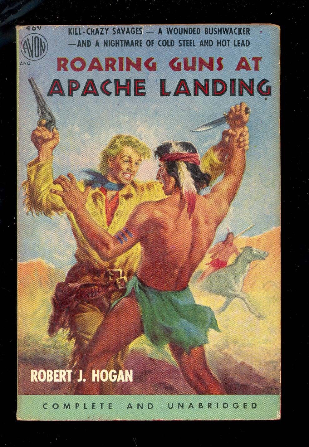 Roaring Guns At Apache Landing Robert Hogan 1952 Avon 469 P4830 ...
