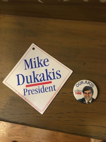 Mike Dukakis 1988 Presidential Campaign button and sign -- Antique ...
