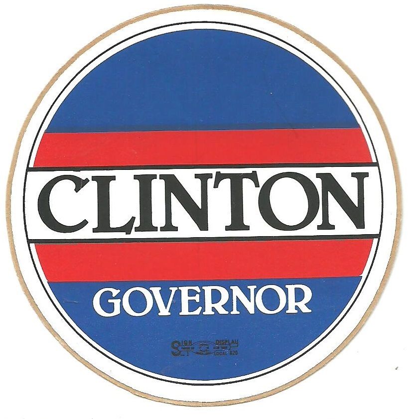 BILL CLINTON FOR GOVERNOR ARKANSAS POLITICAL CAMPAIGN STICKER ...