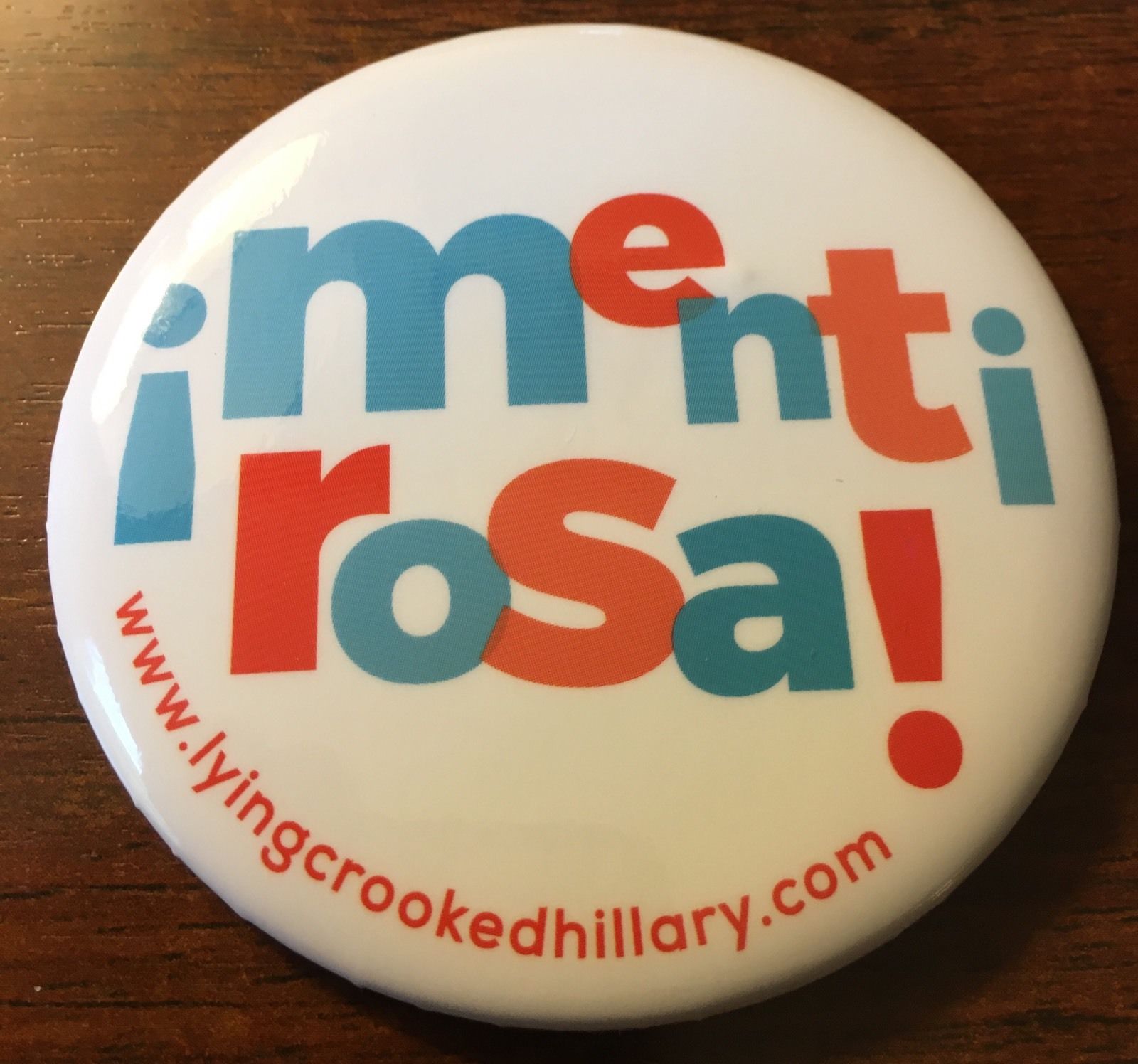 Mentirosa "Liar" Anti-Hillary Political Campaign 3" Pinback Button ...