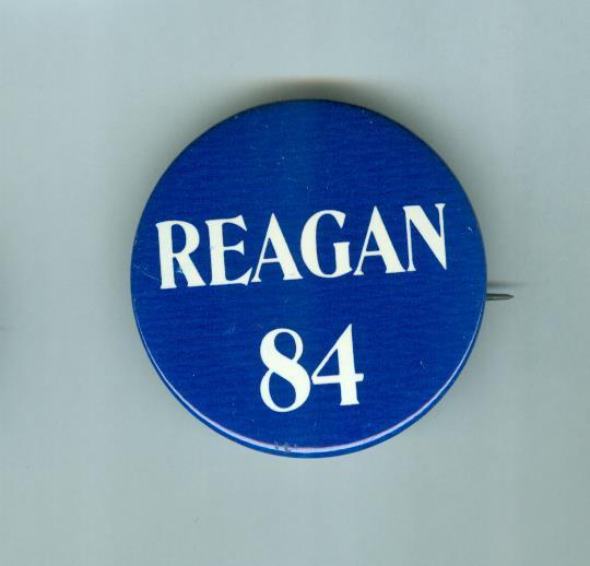 REAGAN ''84 & REAGAN BUSH ''84 CAMPAIGN PIN -- Antique Price Guide ...