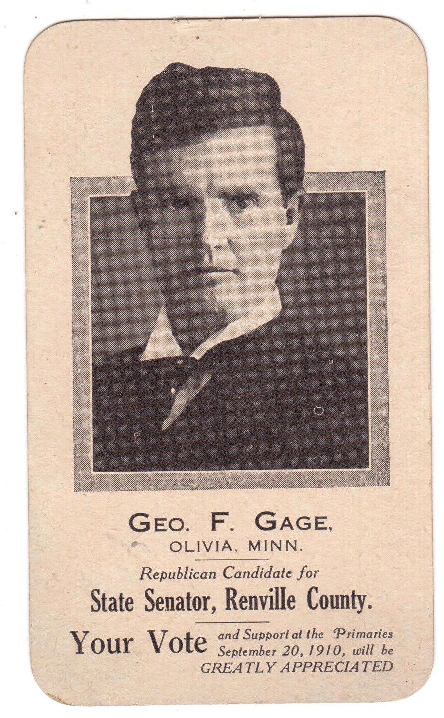 1910 GEO. F. GAGE OLIVIA MINNESOTA VOTE FOR ME REPUBLICAN SENATOR CARD ...
