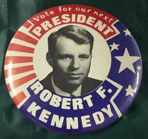 Large 1968 Robert Kennedy VOTE for our NEXT PRESIDENT Campaign Button ...