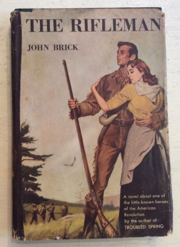 The Rifleman by John Brick 1953 Hardcover -- Antique Price Guide ...