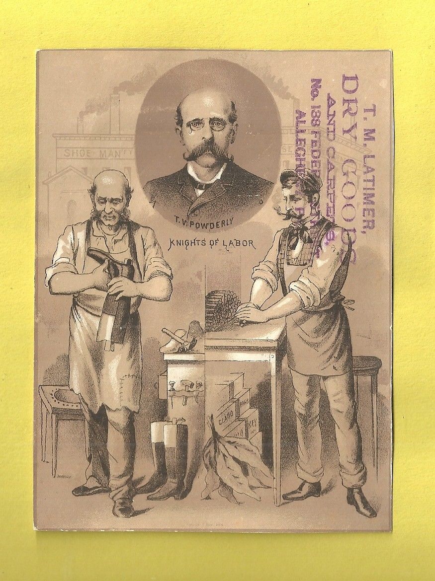 Trade Card OCCUPATIONAL TRADE UNION T V POWDERLY Boot Maker Cigar ...
