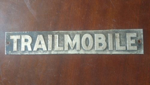 vintage trailmobile sign semi tractor trailer 16 in long aluminium ...