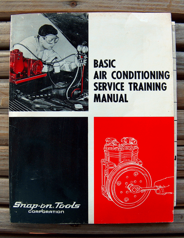 1985 SNAP ON TOOLS BASIC AIR CONDITIONING SERVICE TRAINING MANUAL ...