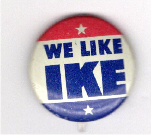 Vintage Political Pin 1950 s Eisenhower Pin For We Like Ike Pin ...
