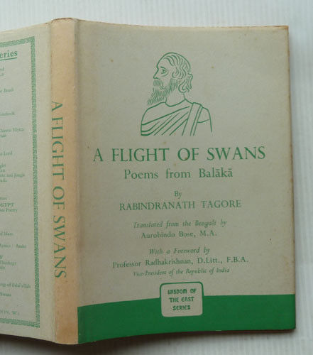RABINDRANATH TAGORE, A FLIGHT OF SWANS, 1955 FIRST EDITION -- Antique ...