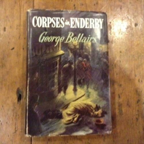 Corpses in Enderby by George Bellairs -- Antique Price Guide Details Page