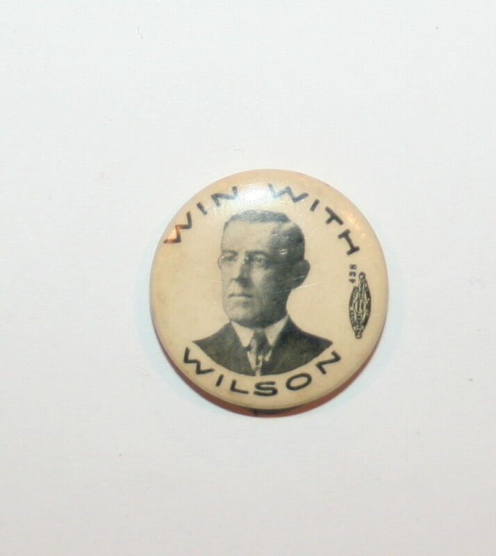 1912 Woodrow Wilson President Campaign Button Political Pinback Pin ...