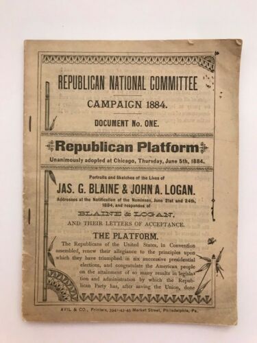 Very Rare 1884 Republican National Committee Campaign Platform Pamphlet ...