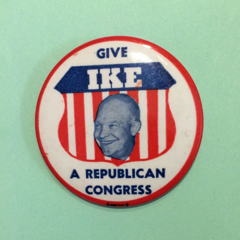 1956 DWIGHT D. EISENHOWER ORIGINAL CAMPAIGN PIN "GIVE IKE A REPUBLICAN ...