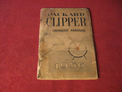 1956 Packard Clipper Owner''s operator''s Manual Book Handbook Guide ...