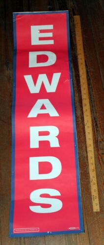 John Edwards 2004 Vice Presidential Campaign 2 Sided Convention Sign ...