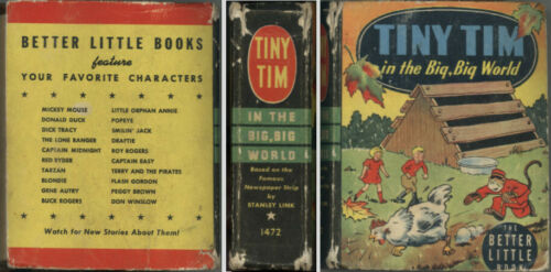 1945 Better Little Book TINY TIM IN THE BIG, BIG WORLD. 150 ...