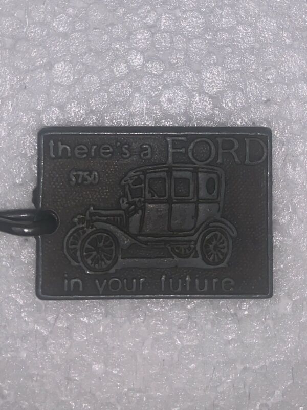 Vintage Brass Ford Keychain "There''s a Ford in your Future" Model-T ...