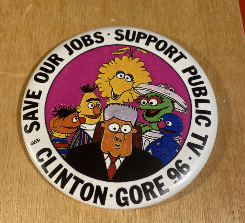 Clinton Gore 96 Political Pin Button Sesame Street PBS TV Save Our Jobs ...